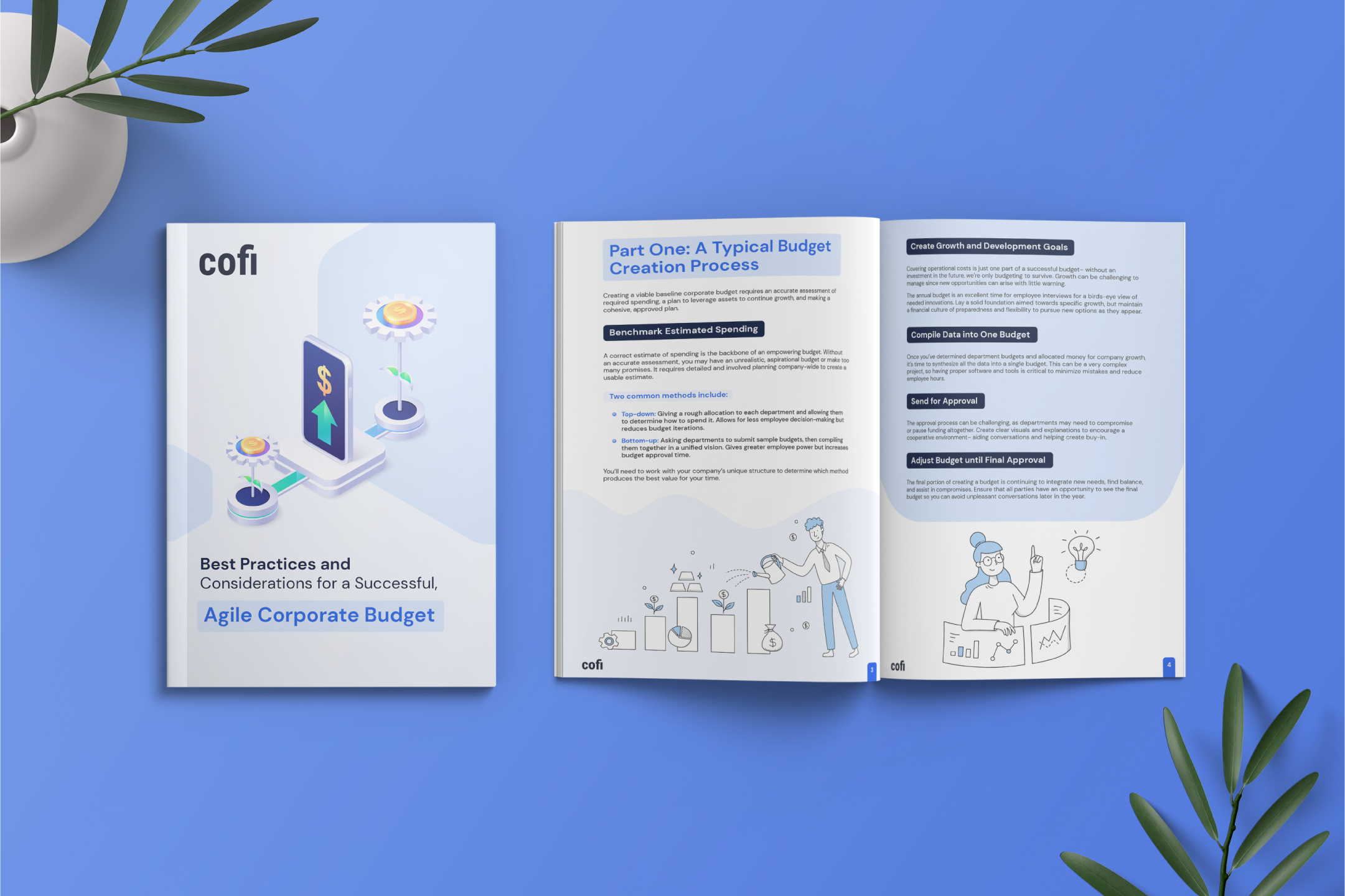 Best Practices and Considerations for a Successful, Agile Corporate Budget Best Practices and Considerations for a Successful, Agile Corporate Budget